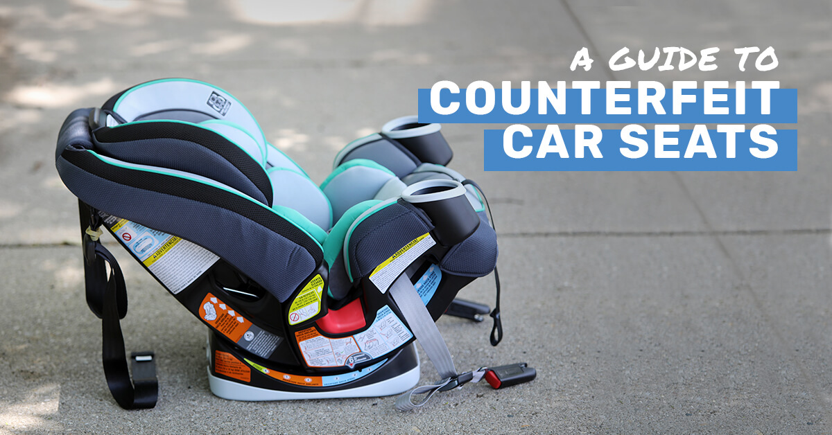 Buckle Up for Life | Counterfeit Car Seats